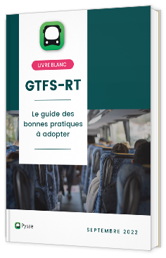 Livre blanc : Créer un flux GTFS-RT : Le guide des bonnes pratiques à adopter